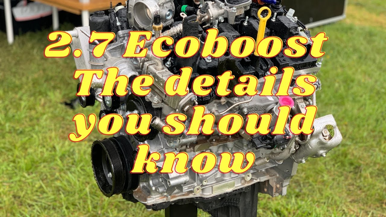 2.7 Ecoboost engine details you should know | Bronco6G - 2021+ Ford ...