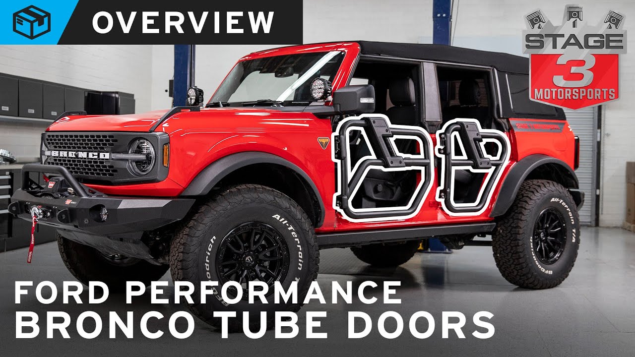 Bronco Ford Performance Tube Doors Overview & Install | Bronco6G - 2021 ...